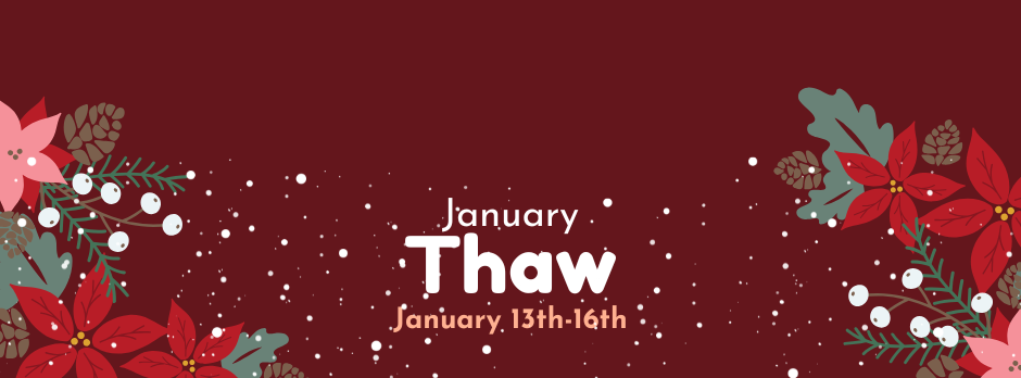 January Thaw - Human Resources - Human Resources - Macalester College